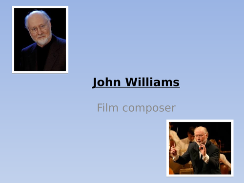 John Williams Lesson | Teaching Resources