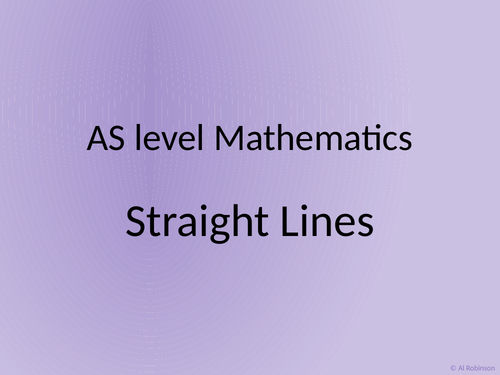 Straight lines and Inequalities - A level AS Mathematics | Teaching ...