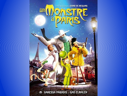 "Un Monstre à Paris" Film Project | Teaching Resources