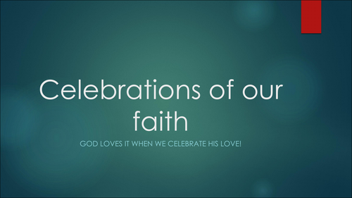 RE Celebrations in the Catholic Church Powerpoint Presentation and ...