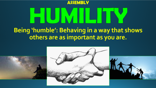 Humility Assembly! | Teaching Resources