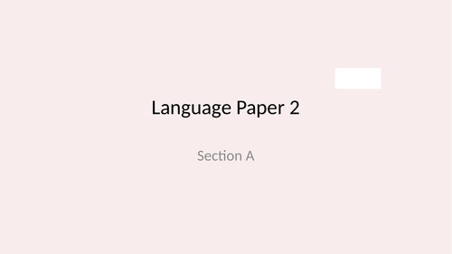 AQA English Language Paper 2 - Section A - Q1, 2 and 3 | Teaching Resources