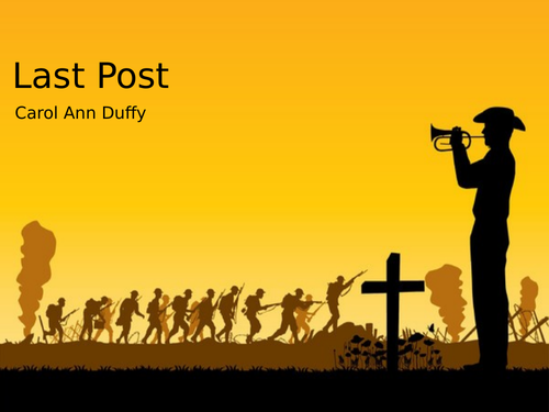 Last Post by Carol Ann Duffy- Poetry Analysis (CCEA GCSE Conflict ...