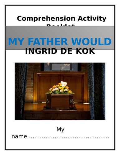 My Father Would Not Show Us Comprehension Activities Booklet ...