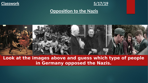 Opposition to the Nazis | Teaching Resources