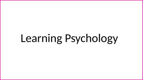 EDEXCEL A-Level Psychology UK - Topic 4 Learning Psychology | Teaching ...