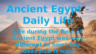 Ancient Egypt - Daily Life | Teaching Resources