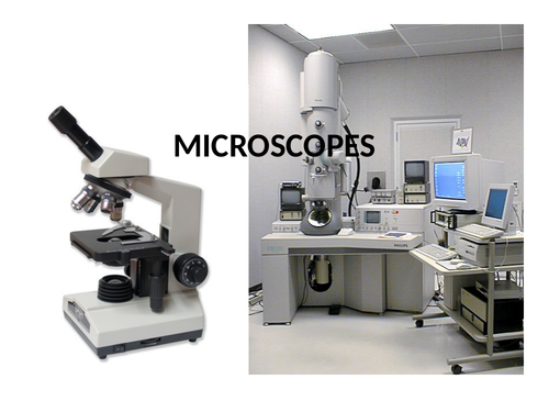 Microscopes for A-level including electron microscopes | Teaching Resources
