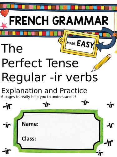 French Grammar Booklet: Perfect Tense regular -ir verbs | Teaching ...