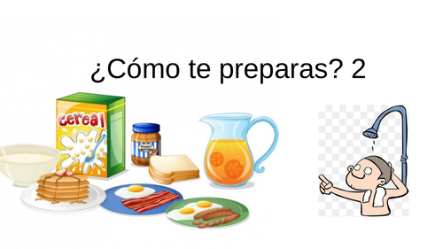 ¿Cómo te preparas? 2 lessons -Reflexive Verbs and Routines | Teaching ...