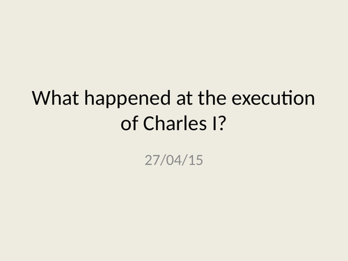 English Civil War - Trial of Charles I | Teaching Resources
