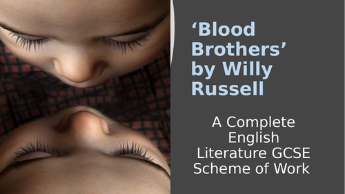 ‘Blood Brothers’ Willy Russell – GCSE Eduqas English Literature ...