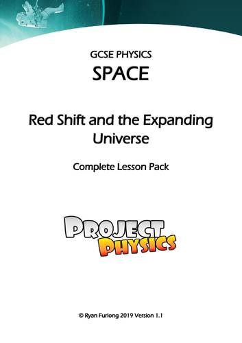GCSE Physics Red-shift and Expanding Universe Complete Lesson Pack ...