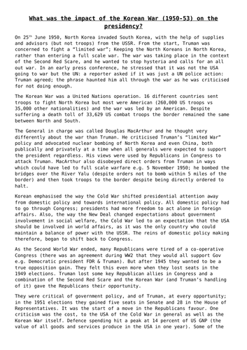 Lesson 11 - Impact of the Korean War on the presidency | Teaching Resources