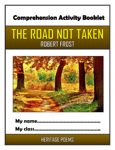 The Road Not Taken - Robert Frost - Comprehension Activities Booklet ...