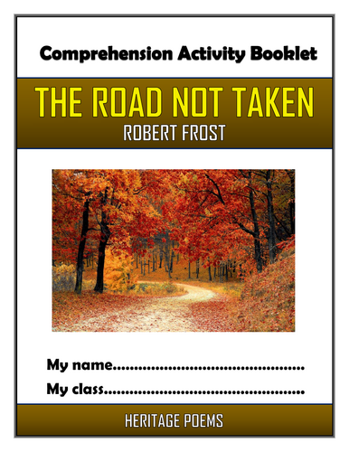 The Road Not Taken - Robert Frost - Comprehension Activities Booklet ...