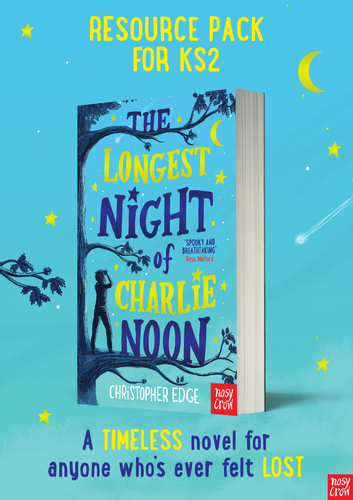 The Longest Night of Charlie Noon KS2 Resources | Teaching Resources