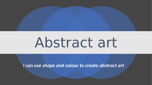 Abstract Art Powerpoint | Teaching Resources