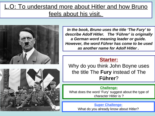 Boy in the Striped Pyjamas - To understand more about Hitler and how ...