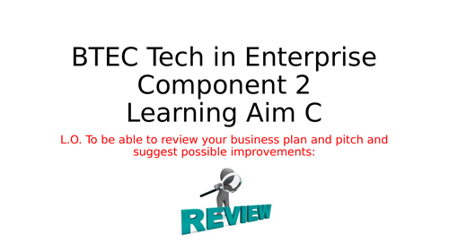 BTEC Tech in Enterprise - Component 2 - Reviewing the Pitch | Teaching ...