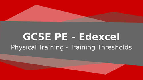 Edexcel GCSE PE - Component 1: Physical Training (All Lessons ...