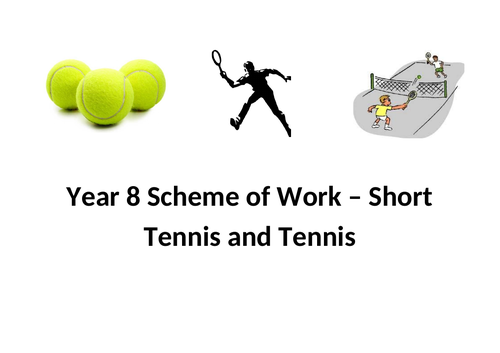 Year 8 Tennis Scheme of Work | Teaching Resources