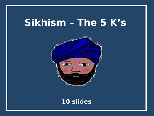 Sikhism - The 5 K's | Teaching Resources