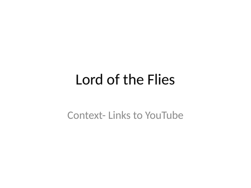 Lord of the Flies context powerpoint | Teaching Resources
