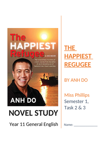 The Happiest Refugee by Anh Do Novel Study Unit of Work | Teaching ...