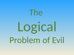 The Logical Problem of Evil | Teaching Resources