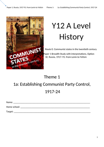 A level History. Edexcel, route E. Theme 1 1a: Establishing Communist ...