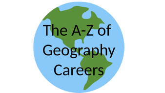 A-Z of Geography Careers display | Teaching Resources