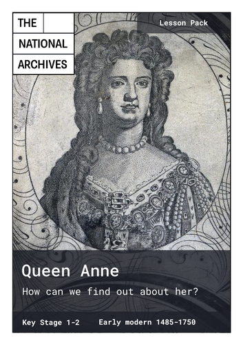 Queen Anne | Teaching Resources