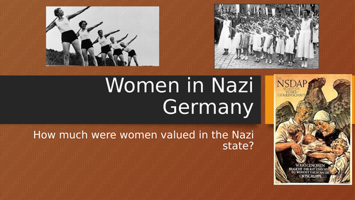 Women in Nazi Germany (2 lessons) | Teaching Resources