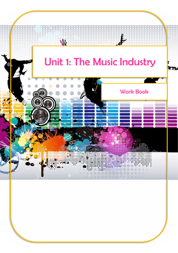 Unit 1: The Music Industry Revision Guide and Workbook | Teaching Resources