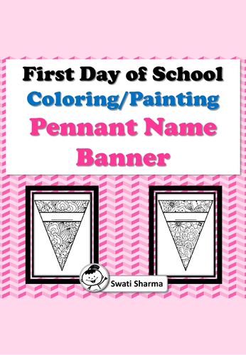 First Day Of School Activity, Pennant Name Banner, Pattern Coloring ...