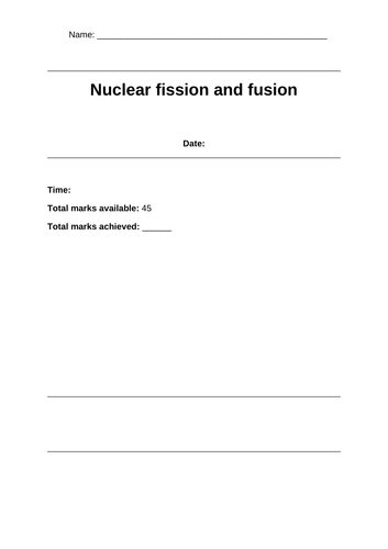 A level physics workbooks - Topic 11: Nuclear decay, reactions (fission ...
