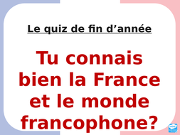 Quiz - Fin d'année (French) | Teaching Resources