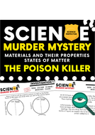 Science Murder Mystery - Materials and their Properties - States of ...