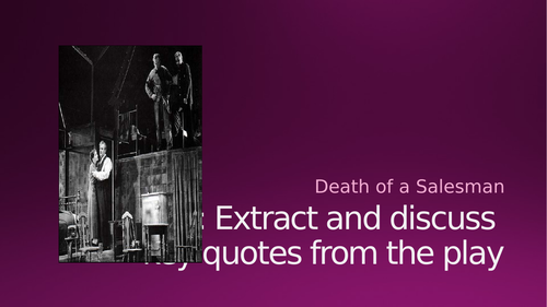 Key quotes: Death of a Salesman | Teaching Resources