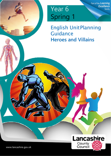 Year 6 Spring 1 English Planning Unit : Heroes and Villains | Teaching ...