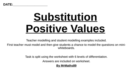 Substitution Positive Values - FULL LESSON & WORKSHEET - DIFFERENTIATED ...