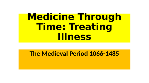 Year 9 Introduction to Medicine Through Time | Teaching Resources