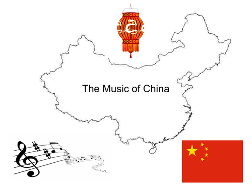 Year 7 - The Music of China | Teaching Resources