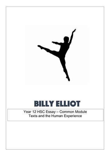 Billy Elliot Text and Human Experiences Essay | Teaching Resources
