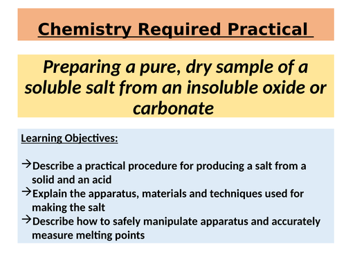 GCSE CHEMISTRY REQUIRED PRACTICAL: Making Salts | Teaching Resources