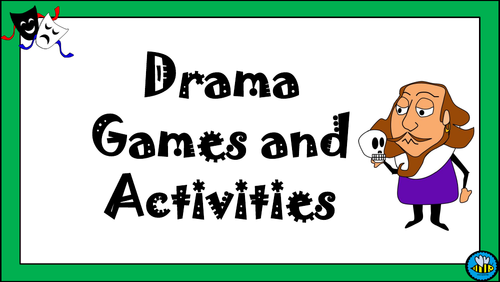 Drama and Classroom Games | Teaching Resources