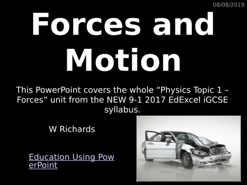 Igcse Physics Topic 1 Forces And Motion 2017 Edexcel Syllabus 9 1 Teaching Resources