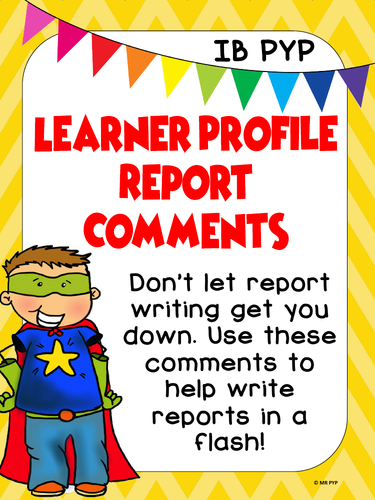 Learner Profile Report Comments - IB PYP | Teaching Resources