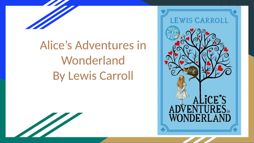 Alice in Wonderland Year 4/5 | Teaching Resources